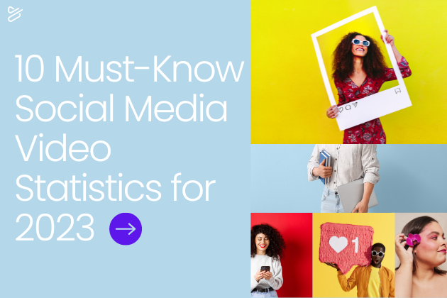 10 Must Know Social Media Video Statistics for 2023 | Powtoon Blog